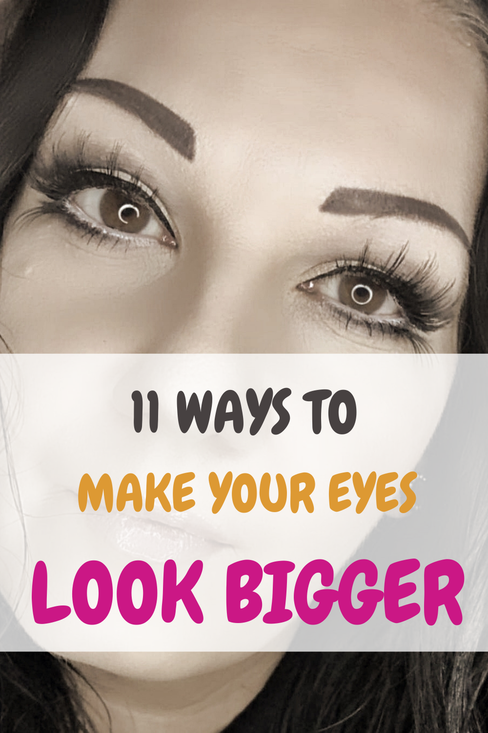 11 Ways to Make Your Eyes Look Bigger