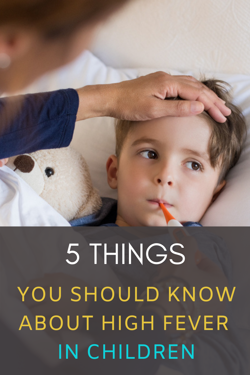 5 Things You Should Know About High Fever In Children