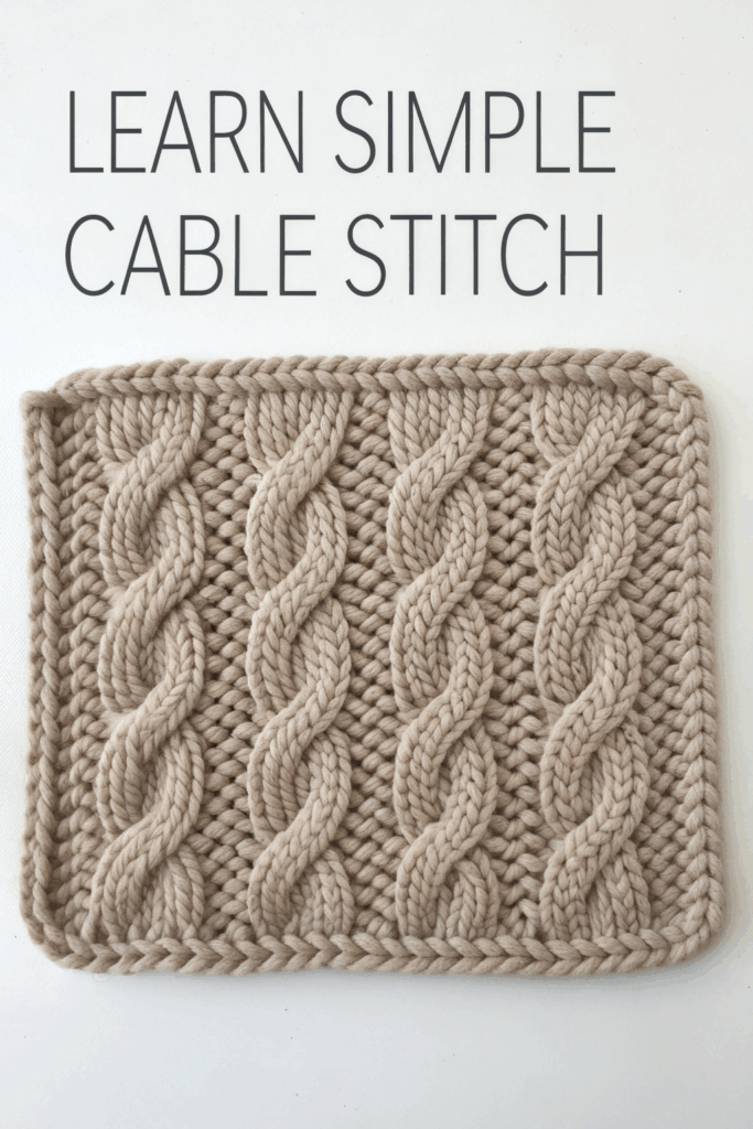 Build Your First Knitted Cables | Women's Alphabet
